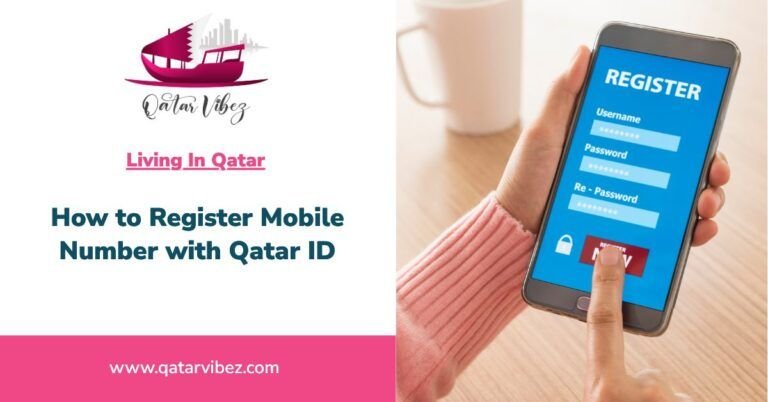 How to Register Mobile Number with Qatar ID in 2025 - A Step-by-Step Guide