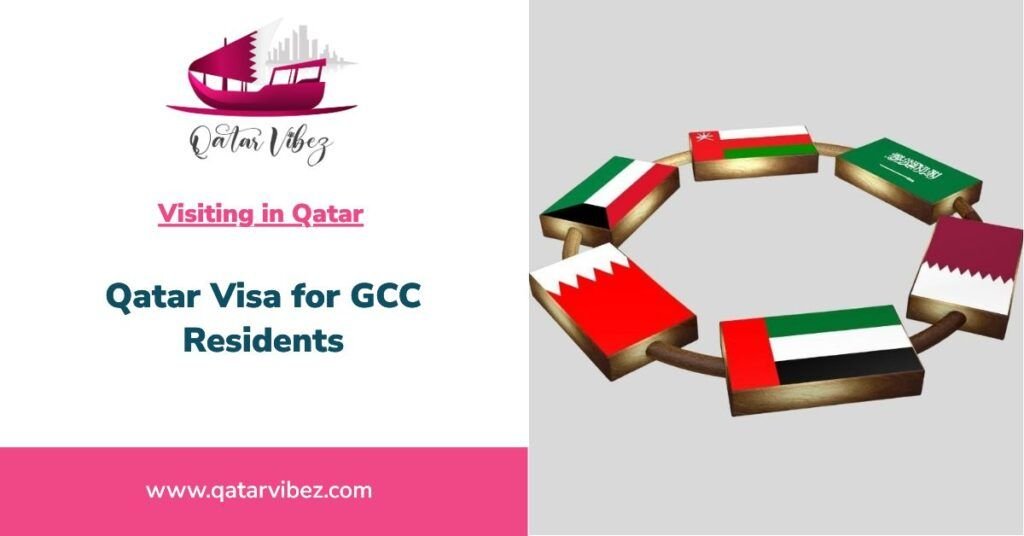 Qatar Visa for GCC Residents: Comprehensive Guide to Travel Options